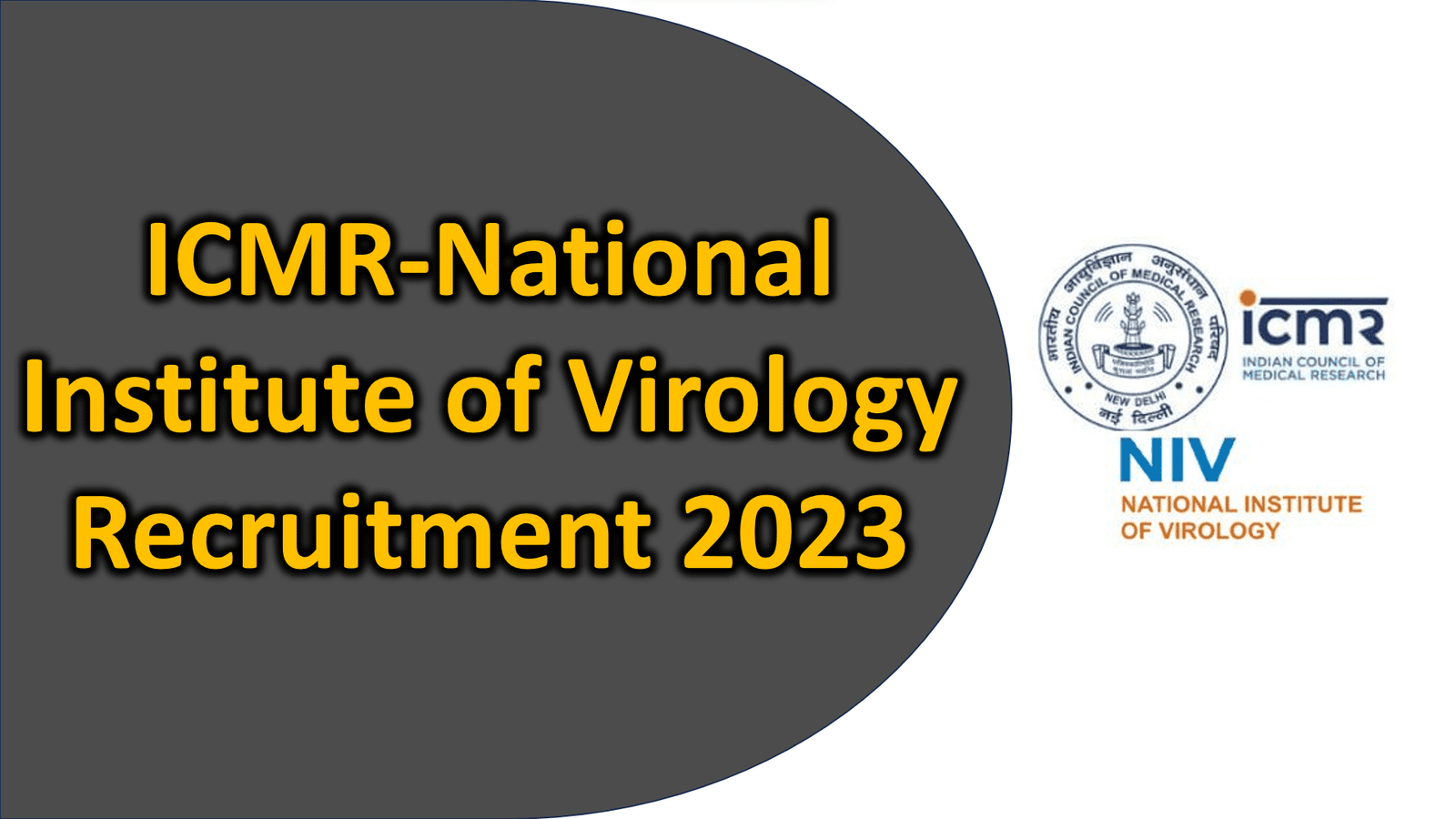 ICMR-National Institute of Virology Recruitment 2023 | Apply for 80 Posts